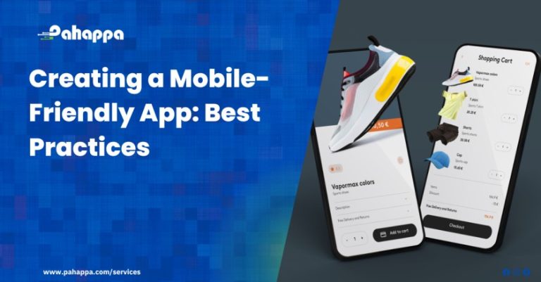 Creating a Mobile-Friendly App: Best Practices