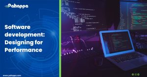 Software development: Designing for Performance